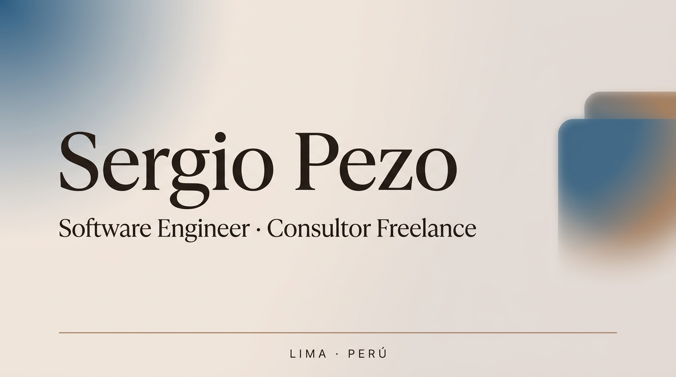 Sergio Pezo · Software Engineer & Consultor Freelance